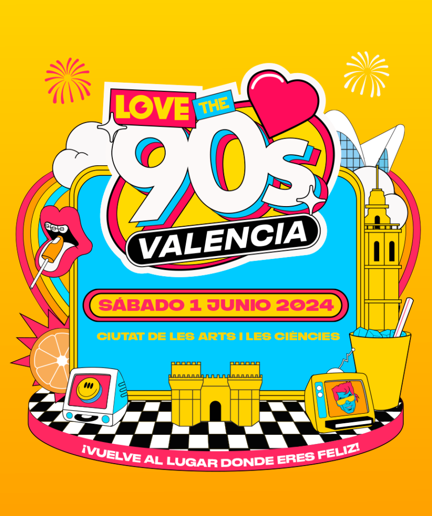 Tickets - Love the 90’s Valencia