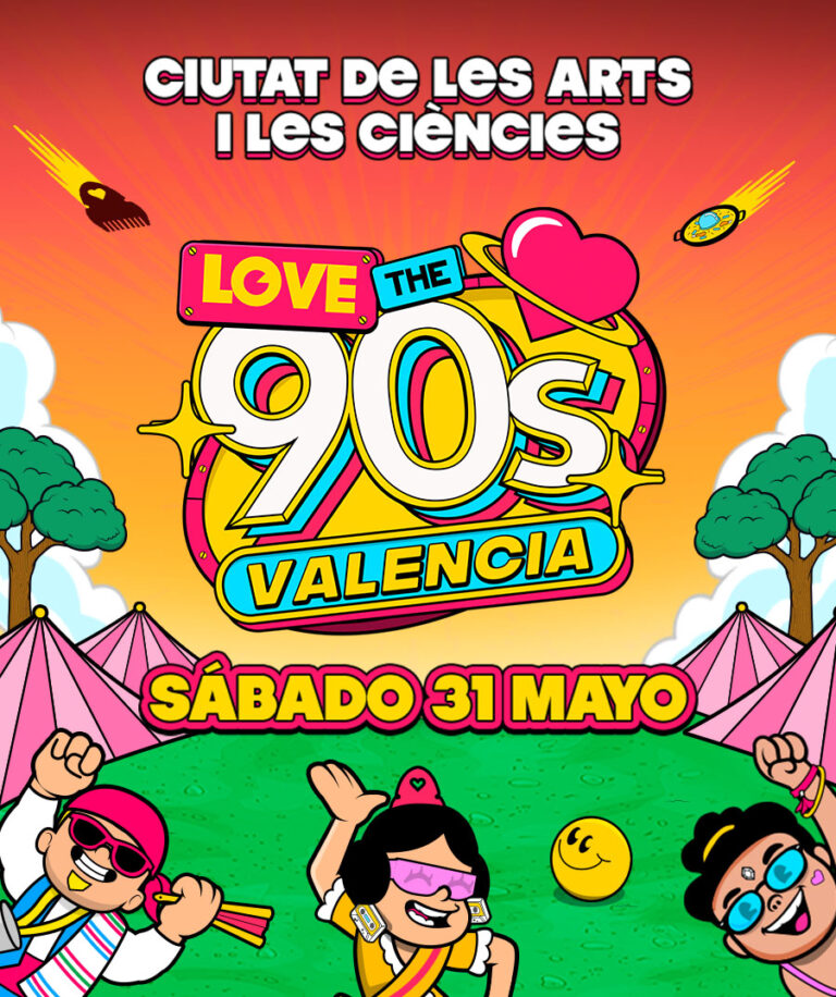 Tickets - Love the 90s Valencia